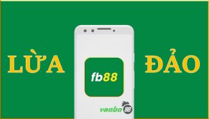 FB88 lừa đảo tin đồn hay sự thật